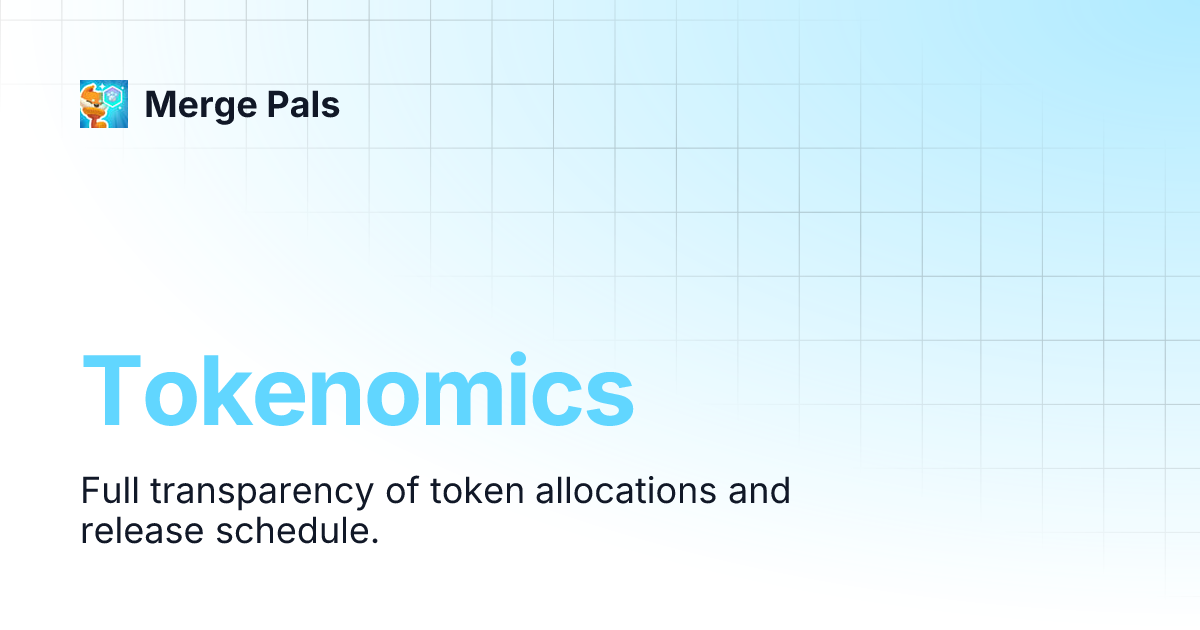 Tokenomics | Merge Pals